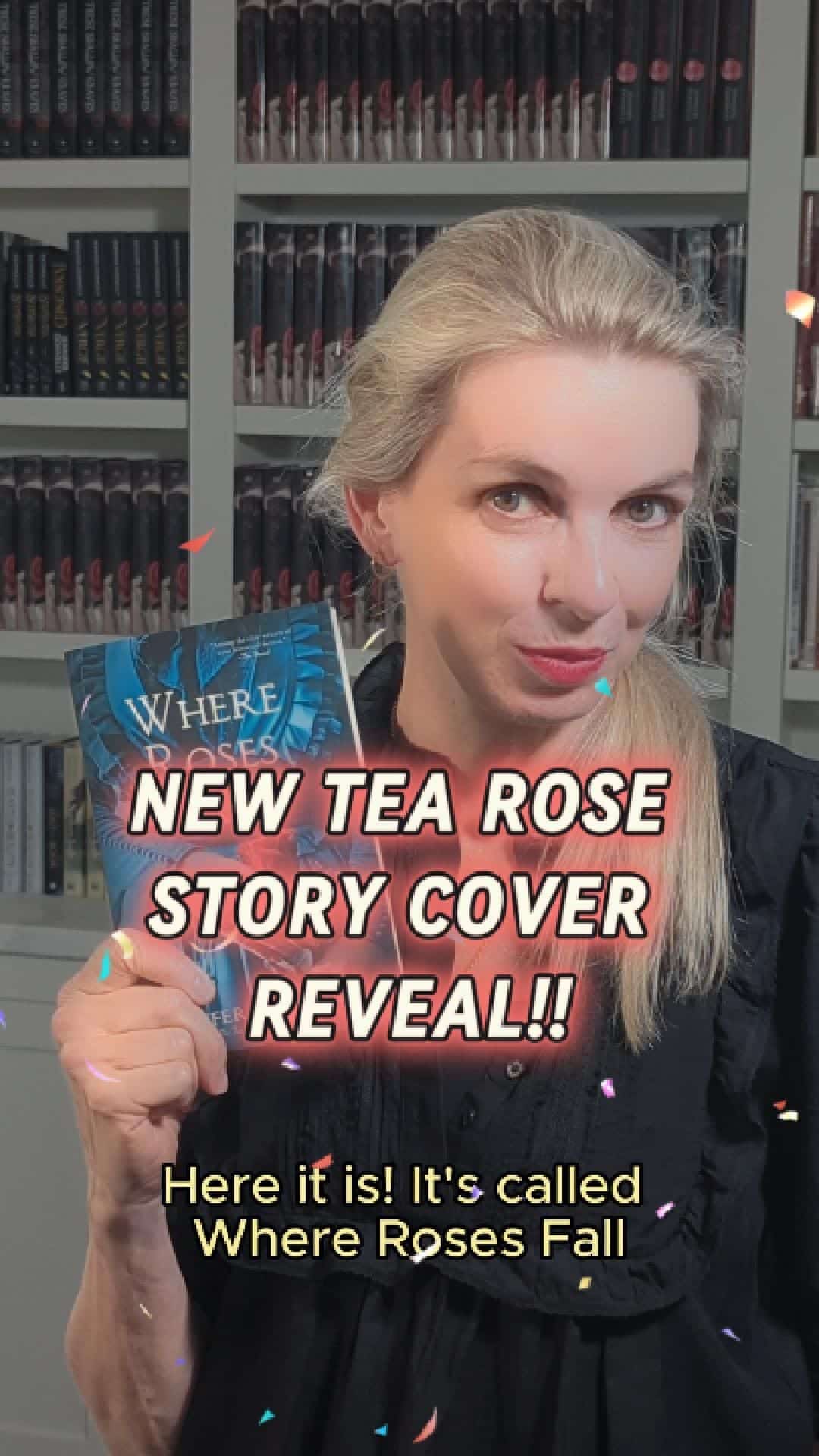 New Tea Rose Story: WHERE ROSES FALL | Jennifer Donnelly